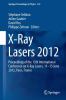 X-Ray lasers 2012 : proceedings of the 13th International Conference on X-Ray Lasers, 11-15 June ...